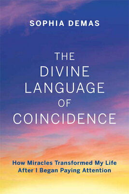 DIVINE LANGUAGE OF COINCIDENCE Sophia Demas AMPLIFY PUB GROUP2021 Paperback English ISBN：9781645432111 洋書 Fiction & Lite...