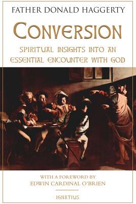 CONVERSION Donald Haggerty IGNATIUS PR2017 Paperback English ISBN：9781621642114 洋書 Social Science（社会科学） Religion