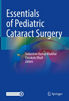 ESSENTIALS OF PEDIATRIC CATARA Sudarshan Kumar Khokhar Chirakshi Dhull SPRINGER NATURE2021 Hardcover 2021 English ISBN：9...