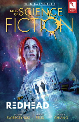 JOHN CARPENTERS TALES OF SCI F John Carpenter's Tales of Science Fiction Duane Swierczynski Jason Felix Janice Chiang ST...