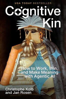 COGNITIVE KIN Christophe Kolb Jan Rosen IDEAPRESS PUB2026 Hardcover English ISBN：9781646872121 洋書 Business & SelfーCultur...