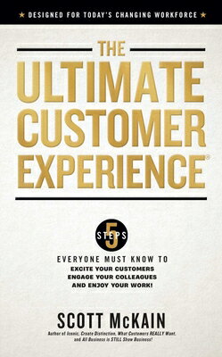 ULTIMATE CUSTOMER EXPERIENCE Scott McKain FOREFRONT BOOKS2023 Hardcover English ISBN：9781637632123 洋書 Business & SelfーCu...