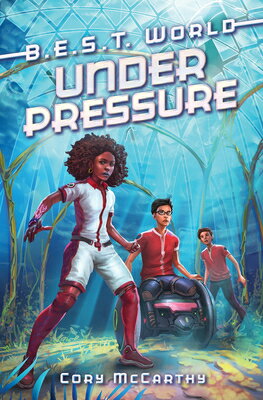 UNDER PRESSURE B.E.S.T. World Cory McCarthy CLARION BOOKS2022 Hardcover English ISBN：9780358362142 洋書 Books for kids（児童書...