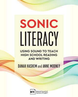 SONIC LITERACY Danah Hashem Anne Mooney NATL COUNCIL OF TEACHERS OF EN2024 Paperback English ISBN：9780814102145 洋書 Famil...