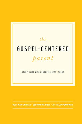 GOSPELーCENTERED PARENT Rose Marie Miller Deborah Harrell Jack Klumpenhower NEW GROWTH PR2015 Paperback English ISBN：9781...