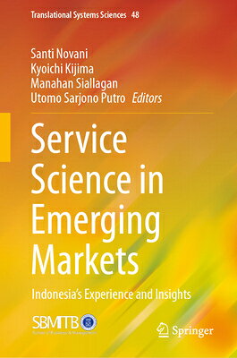 SERVICE SCIENCE IN EMERGING MA Translational Systems Sciences Santi Novani Kyoichi Kijima Manahan Siallagan SPRINGER2026...