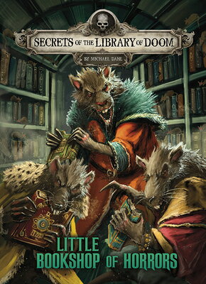 LITTLE BOOKSHOP OF HORRORS Secrets of the Library of Doom Michael Dahl Patricio Clarey STONE ARCH BOOKS2021 Hardcover En...