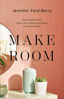 MAKE ROOM Jennifer Ford Berry BAKER BOOKS2022 Paperback English ISBN：9781540902153 洋書 Social Science（社会科学） Religion