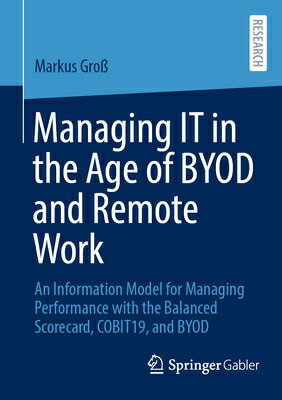MANAGING IT IN THE AGE OF BYOD Markus Gro SPRINGER GABLER2026 Paperback English ISBN：9783658512156 洋書 Business & SelfーCu...