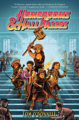 HOMEROOMS & HALL PASSES Tom O'Donnell BALZER & BRAY2020 Paperback English ISBN：9780062872159 洋書 Books for kids（児童書） Juve...