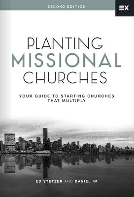 PLANTING MISSIONAL CHURCHES 2/ Ed Stetzer Daniel Im B&H KIDS2016 Hardcover English ISBN：9781433692161 洋書 Social Science（...