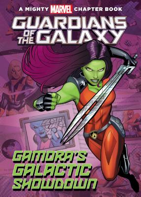 GUARDIANS OF THE GALAXY GAMORA Mighty Marvel Chapter Books Set 2 Brandon T. Snider Pascale Qualano Chris Sotomayor CHAPT...