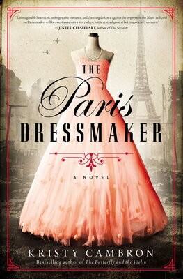 PARIS DRESSMAKER Kristy Cambron THOMAS NELSON PUB2021 Paperback English ISBN：9780785232162 洋書 Fiction & Literature（小説＆文芸...