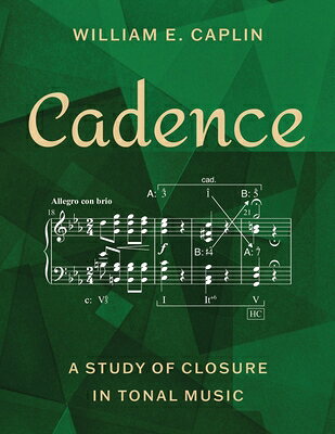 CADENCE William E. Caplin OXFORD UNIV PR USA2024 Paperback English ISBN：9780197782163 洋書 Art & Entertainment（芸術＆エンターテインメ...