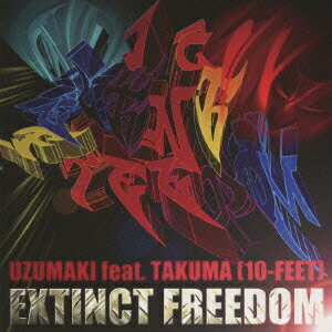 UZUMAKI feat.TAKUMAエクスティンクト フリーダム ウズマキ/タクマ 発売日：2009年09月09日 予約締切日：2009年09月02日 EXTINCT FREEDOM JAN：4988064272167 NFCDー2721...