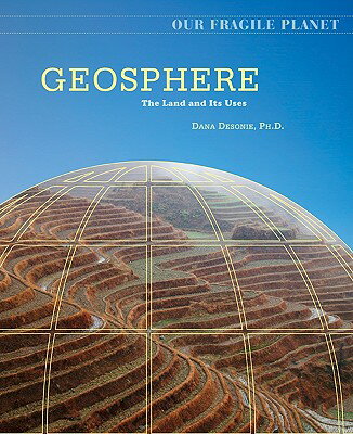GEOSPHERE Our Fragile Planet Dana Desonie CHELSEA HOUSE PUB2008 Library　Binding English ISBN：9780816062171 洋書 Books for ...