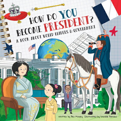 HOW DO YOU BECOME PRESIDENT How Do? Ben Murphy Srimalie Bassani FLOWERPOT PR2026 Hardcover English ISBN：9781486732173 洋書...