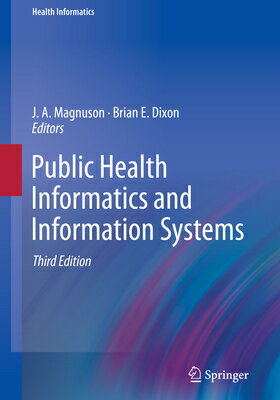 PUBLIC HEALTH INFORMATICS & IN Health Informatics J. a. Magnuson Brian E. Dixon SPRINGER NATURE2021 Paperback 2020 Engli...