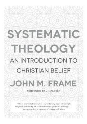 SYSTEMATIC THEOLOGY John M. Frame P & R PUB CO2013 Paperback English ISBN：9781596382176 洋書 Social Science（社会科学） Religion