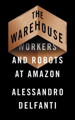WAREHOUSE Alessandro Delfanti PLUTO PR2021 Paperback English ISBN：9780745342177 洋書 Computers & Science（コンピューター＆科学） Techn...
