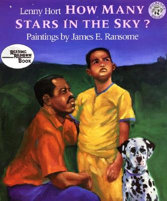 HOW MANY STARS IN THE SKY Reading Rainbow Books Lenny Hort James E. Ransome HARPERCOLLINS1997 Paperback English ISBN：978...