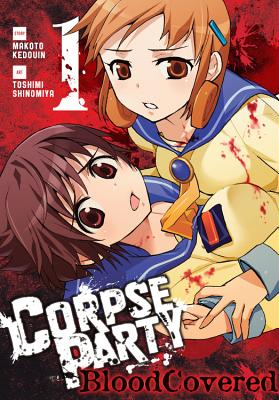 CORPSE PARTY BLOOD COVERED VOL Corpse Party: Blood Covered Makoto Kedouin Toshimi Shinomiya Alethea Nibley YEN PR2016 Pa...