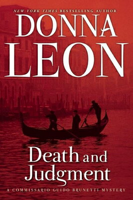 DEATH & JUDGMENT The Commissario Guido Brunetti Mysteries Donna Leon GROVE ATLANTIC2014 Paperback English ISBN：978080212...