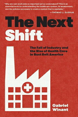 NEXT SHIFT Gabriel Winant HARVARD UNIV PR2023 Paperback English ISBN：9780674292192 洋書 Social Science（社会科学） History