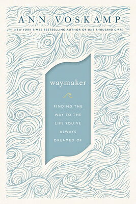 WAYMAKER Ann Voskamp THOMAS NELSON PUB2022 Hardcover English ISBN：9780310352198 洋書 Social Science（社会科学） Religion