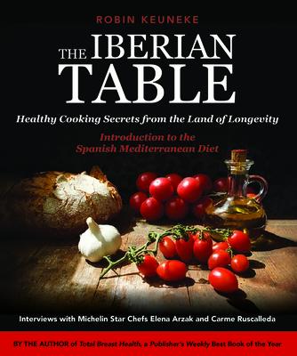 IBERIAN TABLE Robin Keuneke BAY OF ROSES BOOKS2024 Paperback English ISBN：9780692982198 洋書 Family life & Comics（生活＆コミック）...
