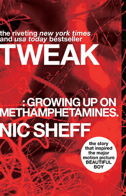 TWEAK R/E Nic Sheff ATHENEUM BOOKS2009 Paperback Reprint English ISBN：9781416972198 洋書 Books for kids（児童書） Juvenile Nonf...