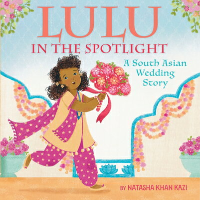 LULU IN THE SPOTLIGHT Natasha Khan Kazi Natasha Khan Kazi VERSIFY2025 Hardcover English ISBN：9780358732204 洋書 Books for ...