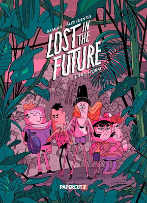 LOST IN THE FUTURE VOL 1 Lost in the Future Damin lex Fuentes PAPERCUTZ2024 Paperback English ISBN：9781545812204 洋書 Book...