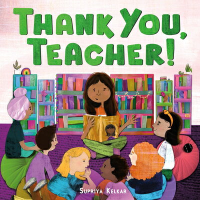 THANK YOU TEACHER Supriya Kelkar Supriya Kelkar FARRAR STRAUSS & GIROUX2025 Hardcover English ISBN：9780374392208 洋書 Book...