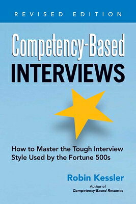 COMPETENCYーBASED INTERVIEWS RE CompetencyーBased Robin Kessler CAREER PR2012 Paperback Revised English ISBN：9781601632210...