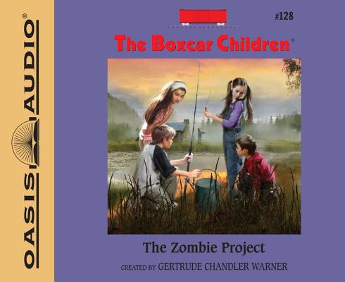 ZOMBIE PROJECT 2D Boxcar Children Mysteries Gertrude Chandler Warner Tim Gregory OASIS AUDIO LLC2012 Compact　Disc Englis...