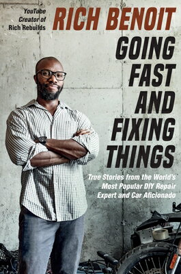 GOING FAST & FIXING THINGS Rich Benoit Lisa Rogak HACHETTE GO2024 Hardcover English ISBN：9780306832215 洋書 Fiction & Lite...