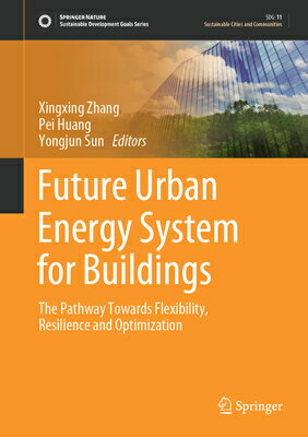 FUTURE URBAN ENERGY SYSTEM FOR Sustainable Development Goals Xingxing Zhang Pei Huang Yongjun Sun SPRINGER NATURE2023 Ha...