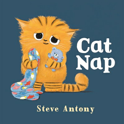 CAT NAP Steve Antony Steve Antony HENRY HOLT2025 Hardcover English ISBN：9781250392220 洋書 Books for kids（児童書） Juvenile Fi...