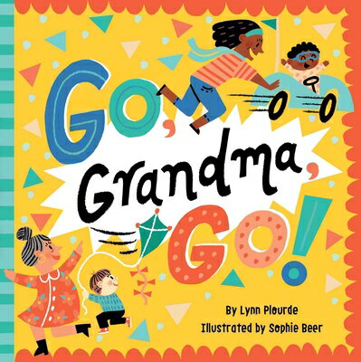 GO GRANDMA GOーBOARD Lynn Plourde Sophie Beer LITTLE SIMON2020 Board　Books English ISBN：9781534452220 洋書 Books for kids（児...
