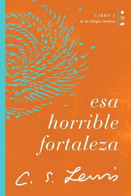 SPAーESA HORRIBLE FORTALEZA C. S. Lewis GRUPO NELSON2022 Paperback Spanish ISBN：9781400232222 洋書 Books for kids（児童書） Juve...
