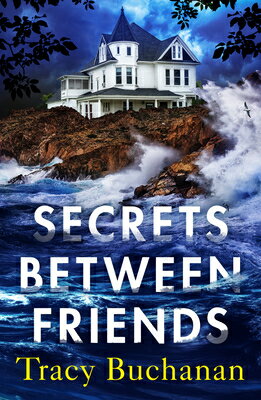 SECRETS BETWEEN FRIENDS Tracy Buchanan LAKE UNION PUB2022 Paperback English ISBN：9781542032223 洋書 Fiction & Literature（小...
