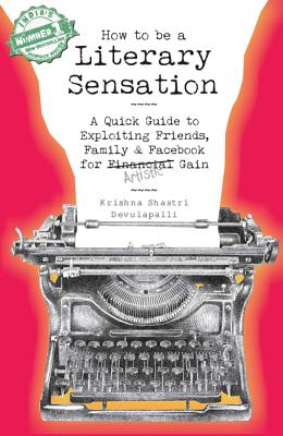 HT BE A LITERARY SENSATION Krishna Shastri Devulapalli HARPERCOLLINS 3602016 Paperback English ISBN：9789351772224 洋書 Fic...