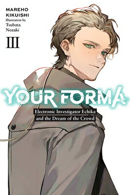 YOUR FORMA VOL 3 Your Forma Mareho Kikuishi Tsubata Nozaki Roman Lempert YEN PR2023 Paperback English ISBN：9781975352226...