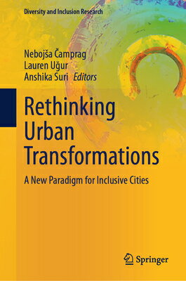 RETHINKING URBAN TRANSFORMATIO Diversity and Inclusion Research Nebojsa amprag Lauren Uur Anshika Suri SPRINGER NATURE20...