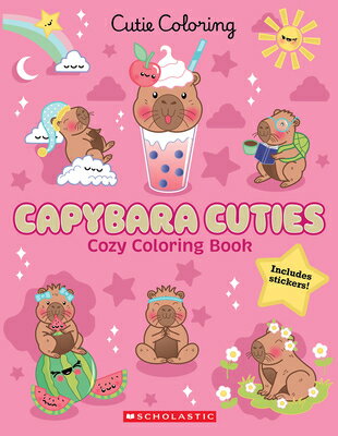 CAPYBARA CUTIES (COLOR & CHILL Cutie Coloring Scholastic SCHOLASTIC2025 Paperback English ISBN：9798225042233 洋書 Books fo...