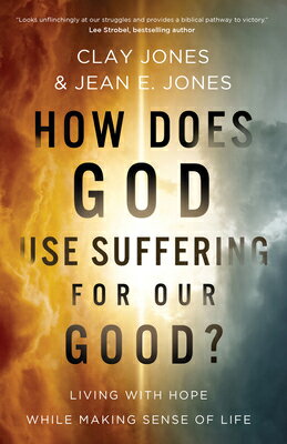 HOW DOES GOD USE SUFFERING FOR Clay Jones Jean E. Jones HARVEST HOUSE PUBL2026 Paperback English ISBN：9780736992237 洋書 S...