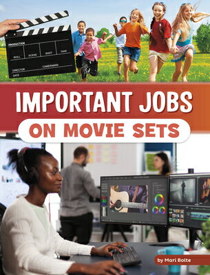 IMPORTANT JOBS ON MOVIE SETS Wonderful Workplaces Mari Bolte PEBBLE BOOKS2023 Hardcover English ISBN：9780756572242 洋書 Bo...