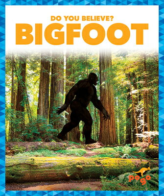 BIGFOOT Do You Believe? Natalie Deniston POGO2024 Library　Binding English ISBN：9798892132244 洋書 Books for kids（児童書） Juve...