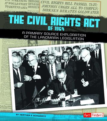 CIVIL RIGHTS ACT OF 1964 We Shall Overcome Heather E. Schwartz CAPSTONE PR2014 Hardcover English ISBN：9781491402245 洋書 B...